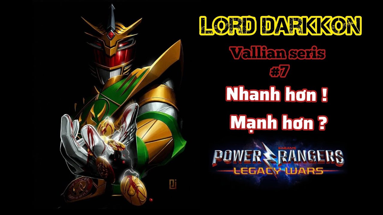 ( Villain #7 PRLW ) Lord Darkkon - MightyMorphin 😈 Tăng tốc độ ra skill ...