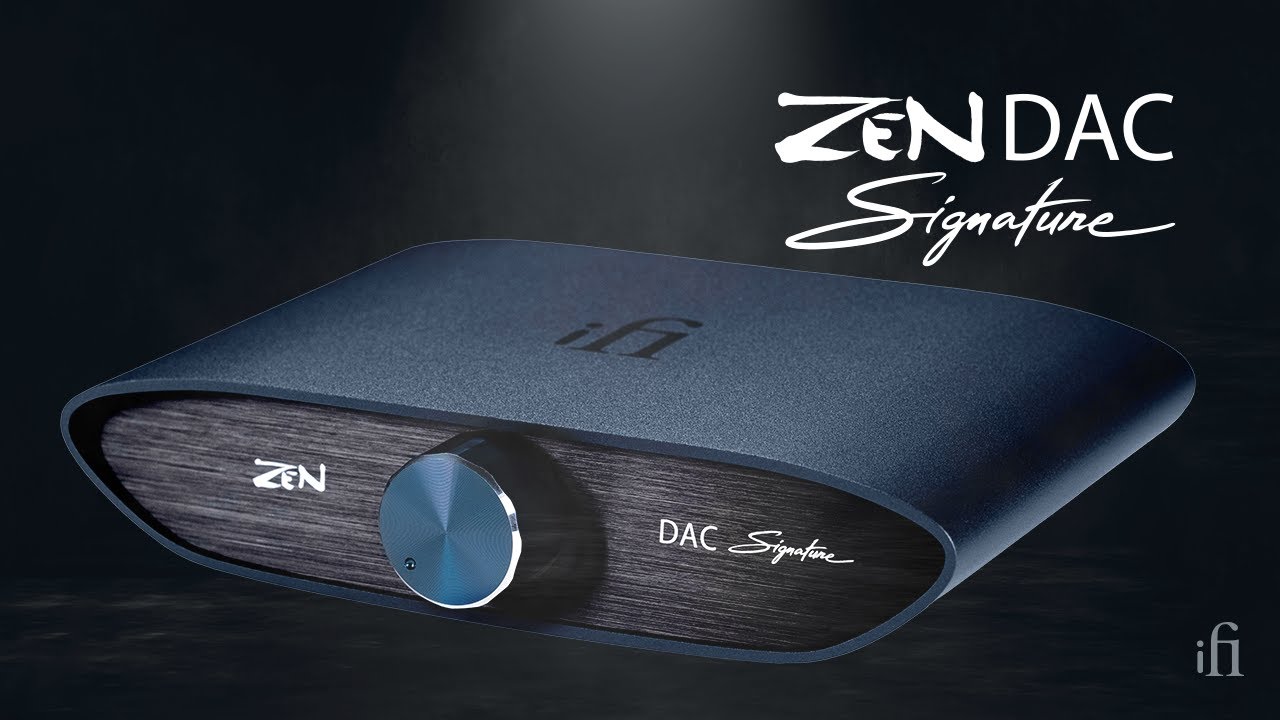 ZEN DAC Signature - YouTube