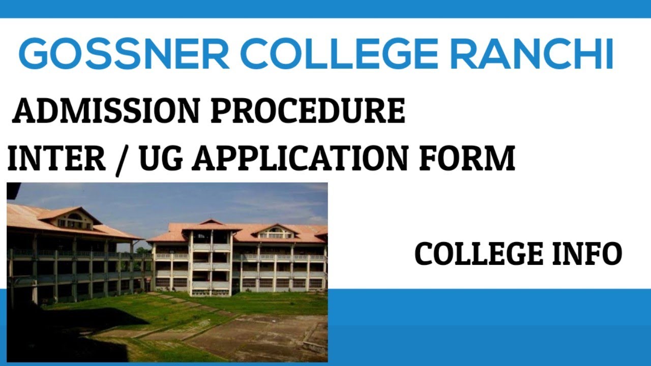 GOSSNER College Ranchi application form 2022 || gossner college ...