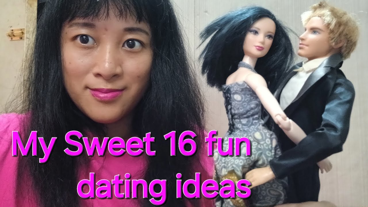 "My Sweet 16 Fun Dating Ideas – Because Barbie Deserves Better Than Ken ...