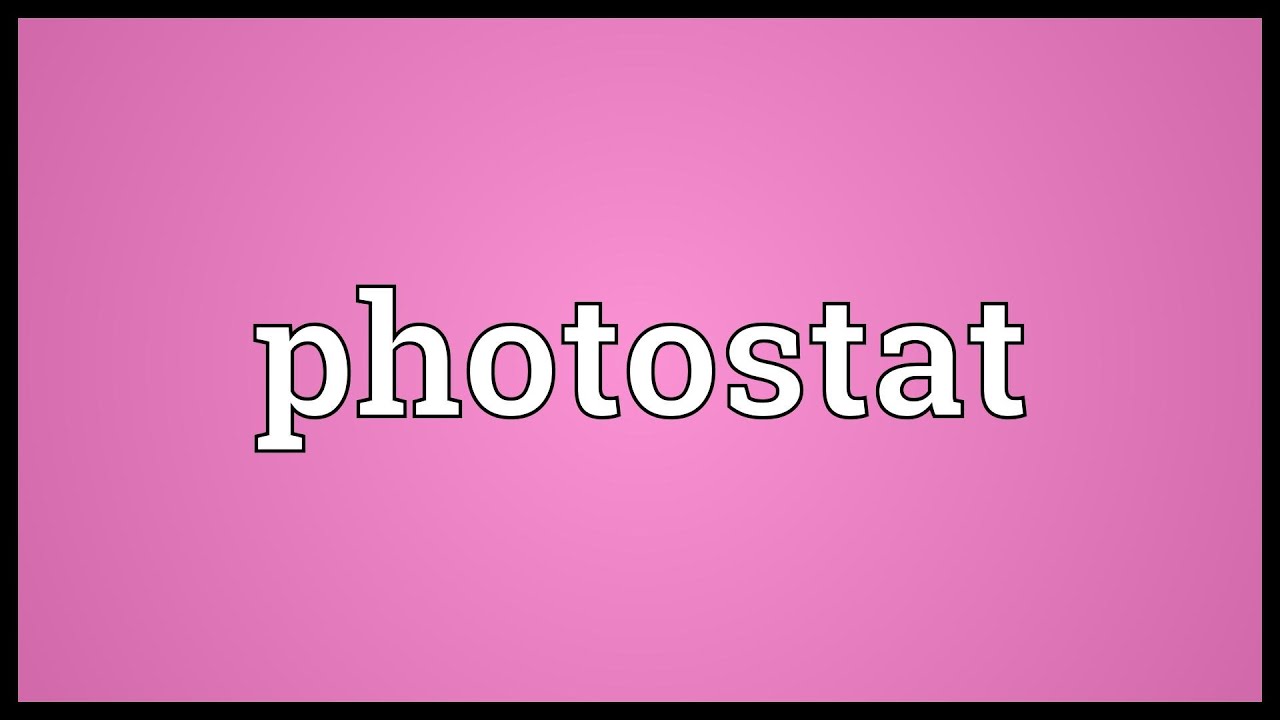 Photostat Meaning - YouTube