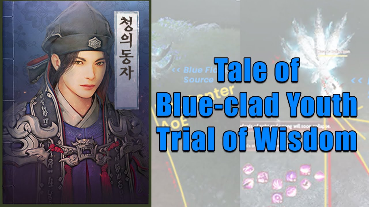 Blue-Clad Youth Trial of Wisdom | Main Quest Story | BDO - YouTube