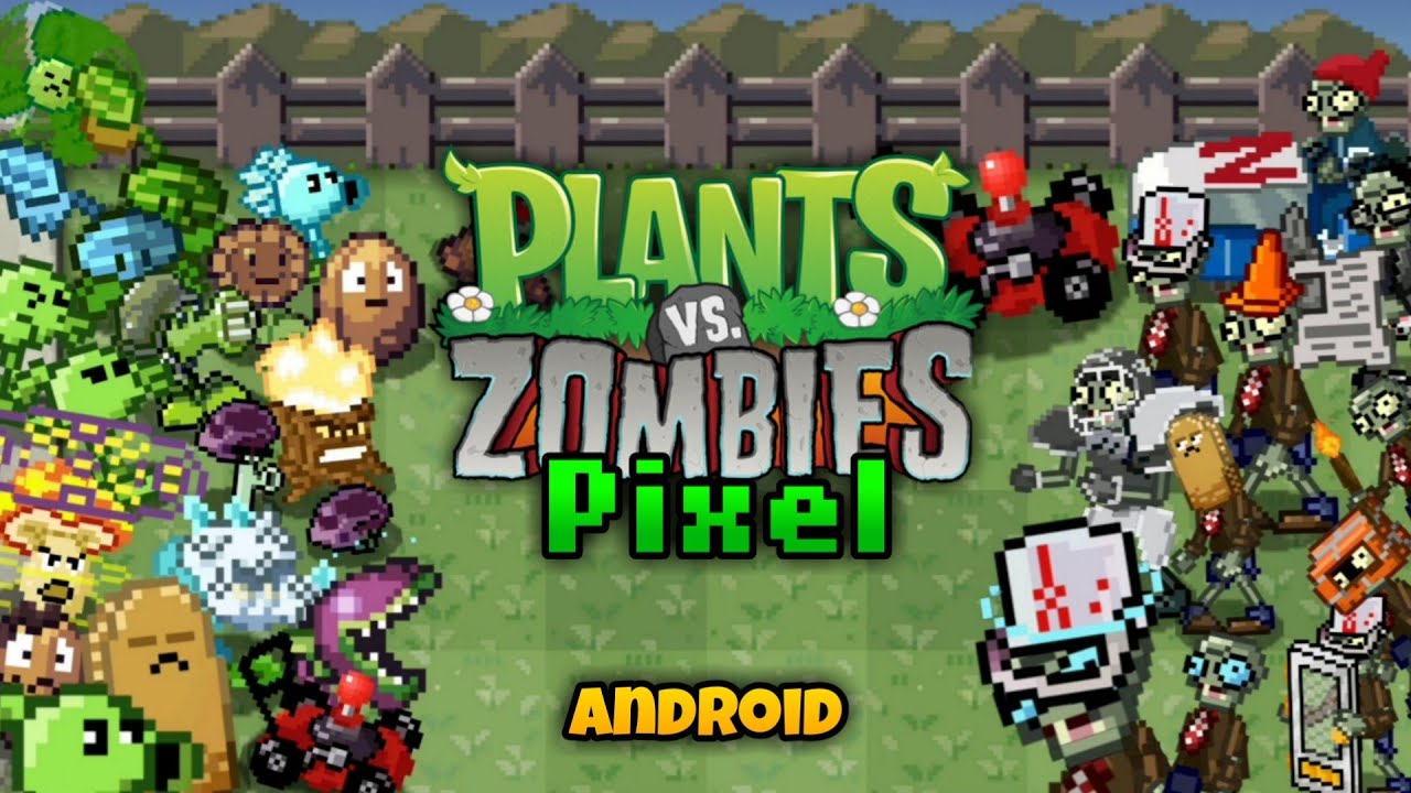 PVZ PIXEL (Pixel PVZ) - Android Gameplay + Link Download - YouTube
