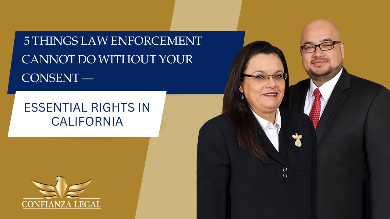 5 Things Law Enforcement Cannot Do Without Your Consent — Essential ...