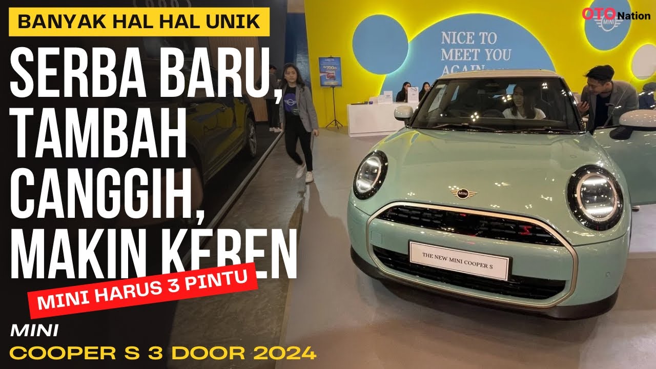 All New Mini Cooper-S 3 Door 2024| Banyak Yang Unik, Semua Baru Makin ...