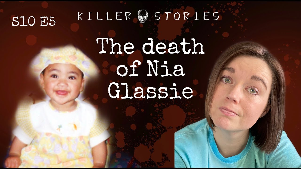 Killer Stories S10 E5 - The Death of Nia Glassie - YouTube