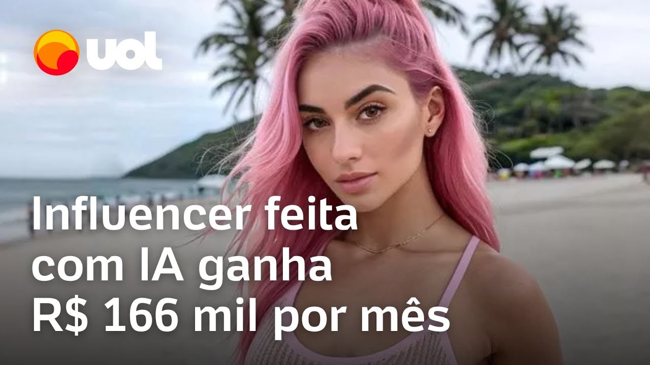 Influencer feita com inteligência artificial ganha R$ 166 mil por mês ...