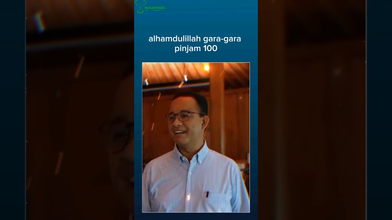 Anies Pinjam 100 akhirnya dapat banyak dukungan - YouTube