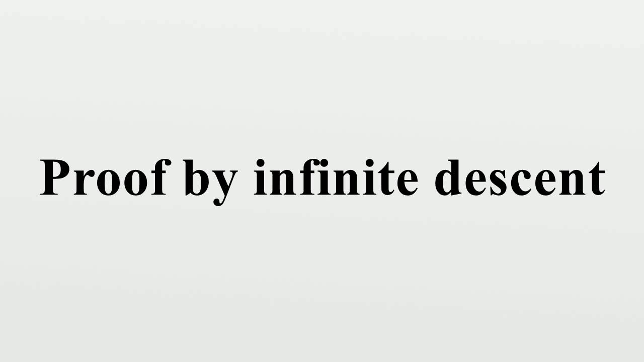 Proof by infinite descent - YouTube