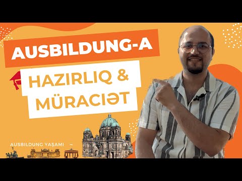 Ausbildunga necə müraciət edək? | Ausbildung başvurusu nasıl yapılır ? | Almanyada yasam | Almaniya