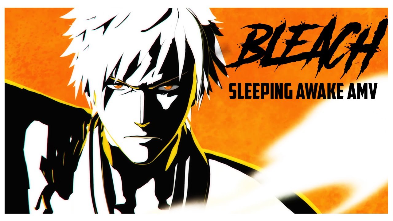 BLEACH Anime Music Video - Sleeping Awake (Happy 20th Anniversary ...
