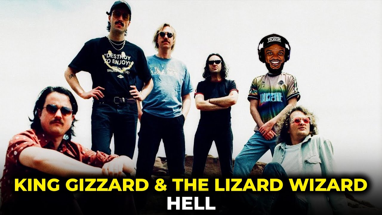 🎵 King Gizzard and the Lizard Wizard - Hell REACTION - YouTube