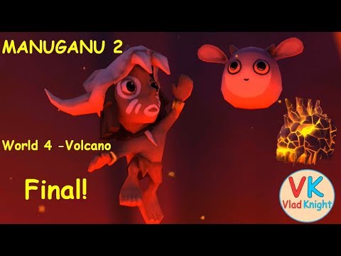 Manuganu 2. Forth world - volcano! Last boss - monster Goyakoka! Friend ...