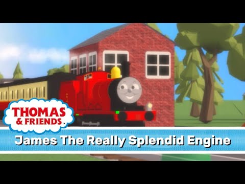 James The Really Splendid Engine | Thomas & Friends | Roblox Remake - YouTube