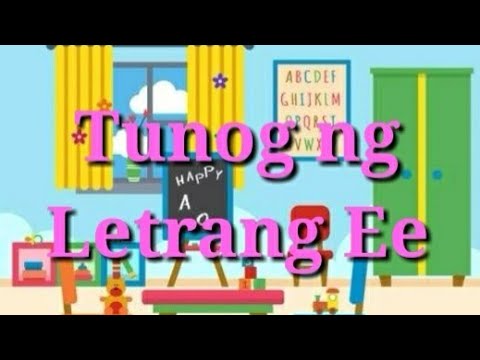 Tunog ng Letrang Ee - YouTube