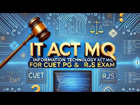 MOST important Information Technology Act MCQ for CUET pg llm and RJS ...