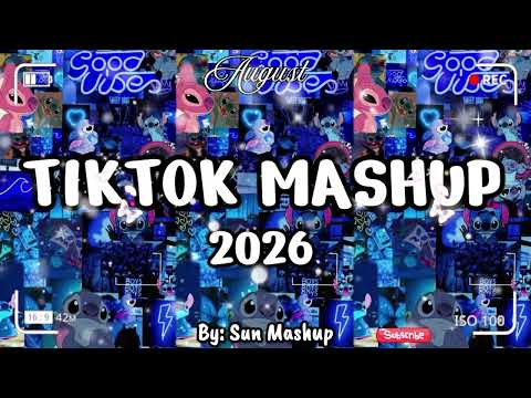 Tiktok Mashup August 💖💛💝2026 💜💚💛(Not Clean ) - If you know These Songs your a genius! 🧠🌺🌺🌺
