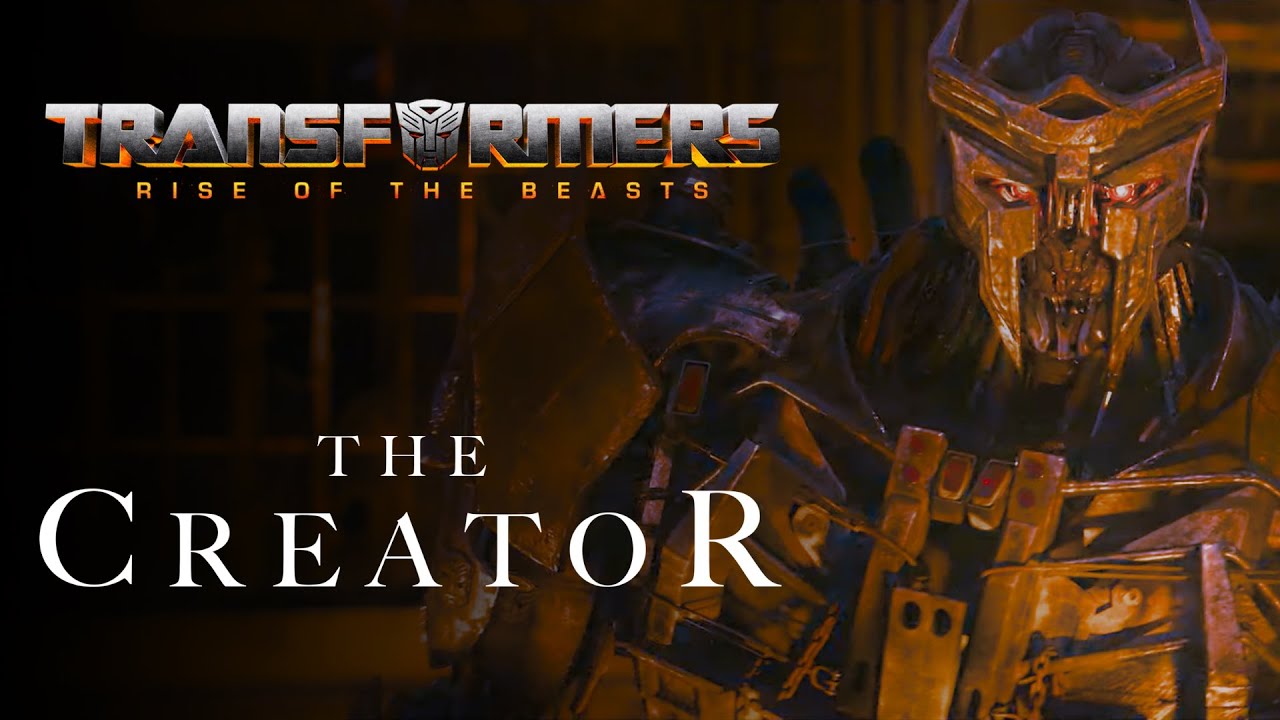 Transformers: Rise of the Beasts | The Creator Style - YouTube
