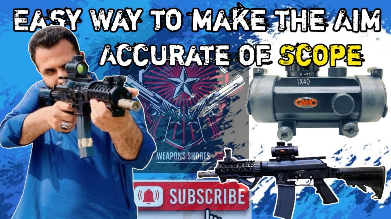 Easy way to Make The Aim Accurate of Scope - YouTube
