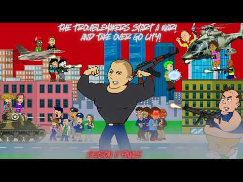 The Troublemakers start a War/Take over Go City/ULTRA GROUNDED/Banished to Hell