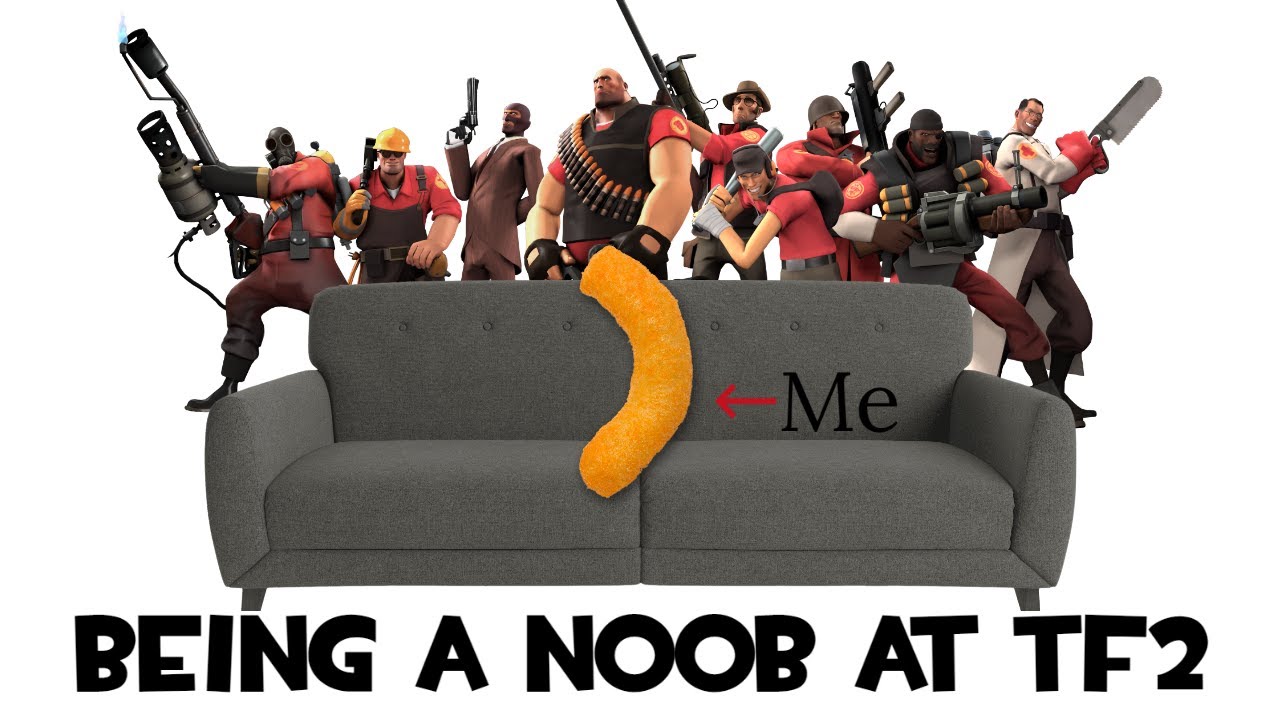 Being a NOOB at TF2 - YouTube