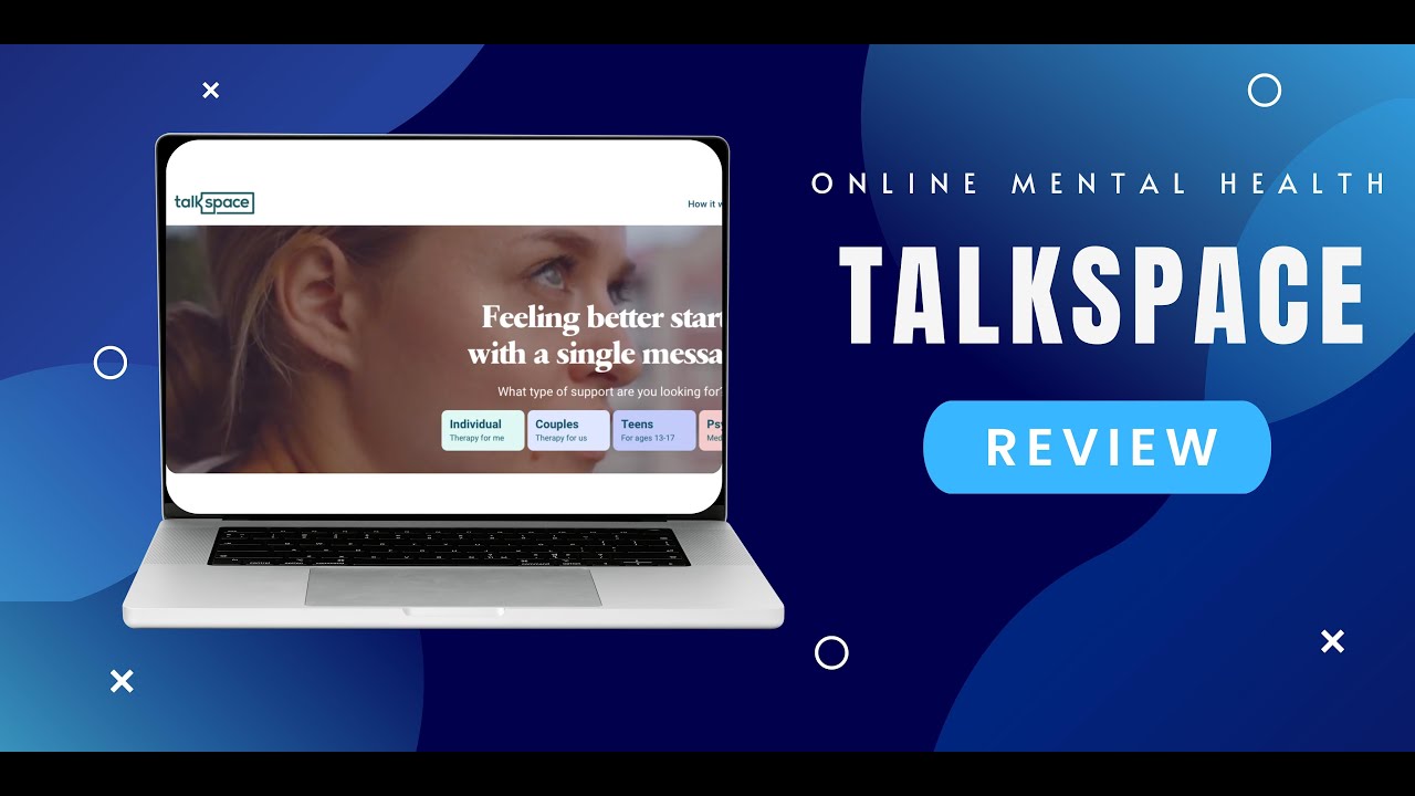 Talkspace Review – Online Mental Health Reviews - YouTube