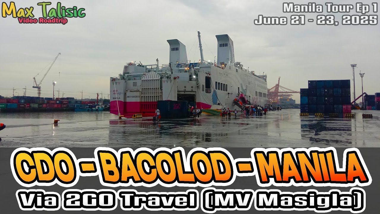 Video Roadtrip - Cagayan de Oro City to Manila City via 2GO Travel (MV ...