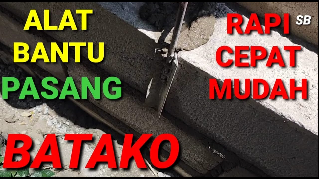 CARA PASANG BATAKO LEBIH CEPAT RAPI MUDAH || CARA MEMASANG BATAKO CEPAT ...