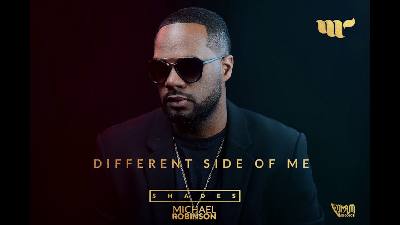 Michael Robinson - Different Side Of Me - YouTube