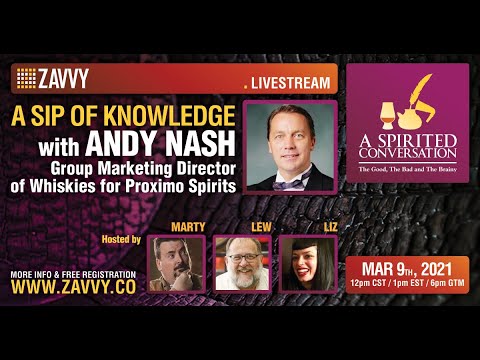 A Sip of Knowledge with Andy Nash, Group Marketing Director of Whiskies ...