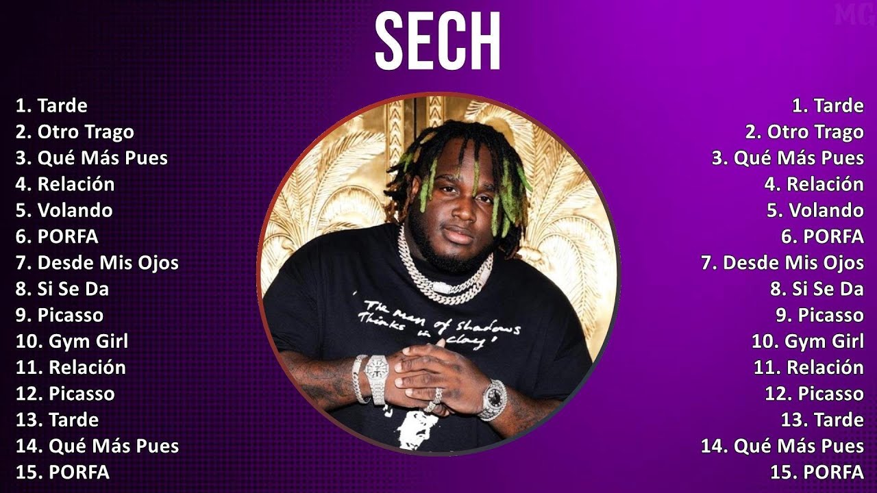 Sech 2024 MIX Nuevas Canciones - Tarde, Otro Trago, Qué Más Pues ...