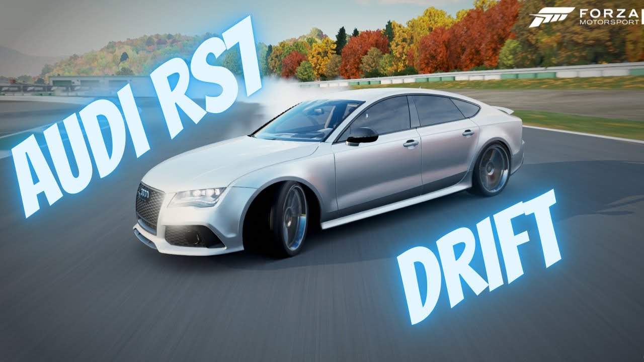 Forza Motorsport 7 2013 Audi RS7 Drift - YouTube