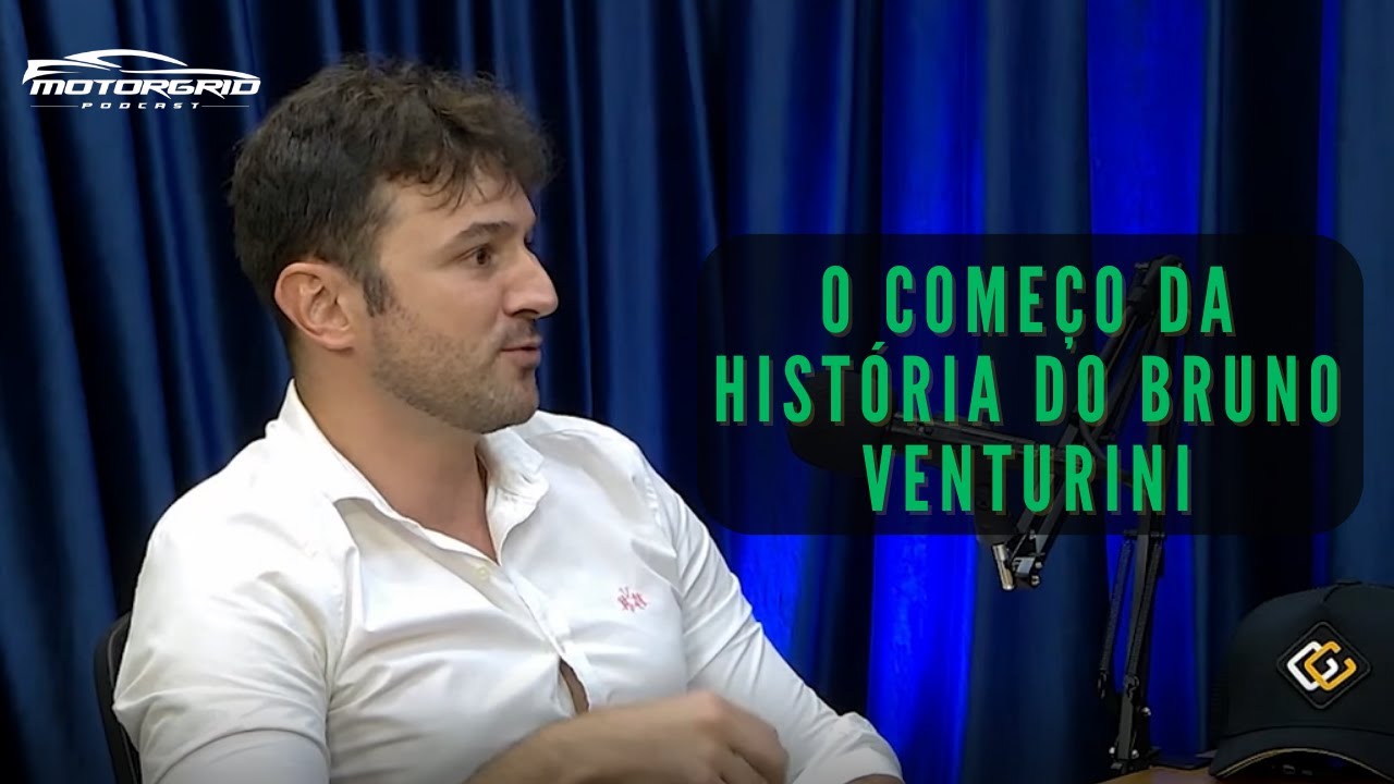 O começo da história do Bruno Venturini | Motorgrid Brasil Podcast ...