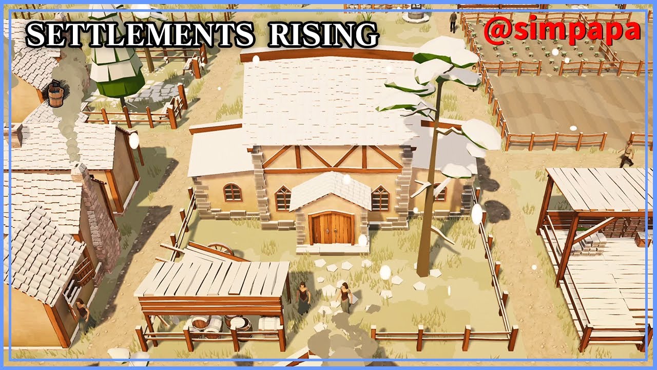 #05【Settlements Rising】人口100人でタウンセンターがティア2に【ゲーム実況】 - YouTube