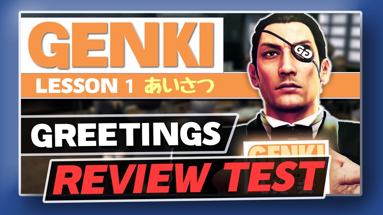Genki Lesson 1: Greetings - Review Test! - YouTube