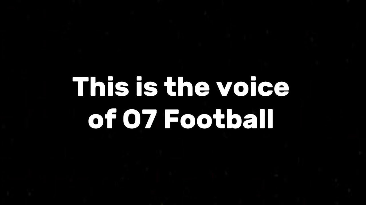 500 Subscriber Special! O7 Football Voice Reveal - YouTube
