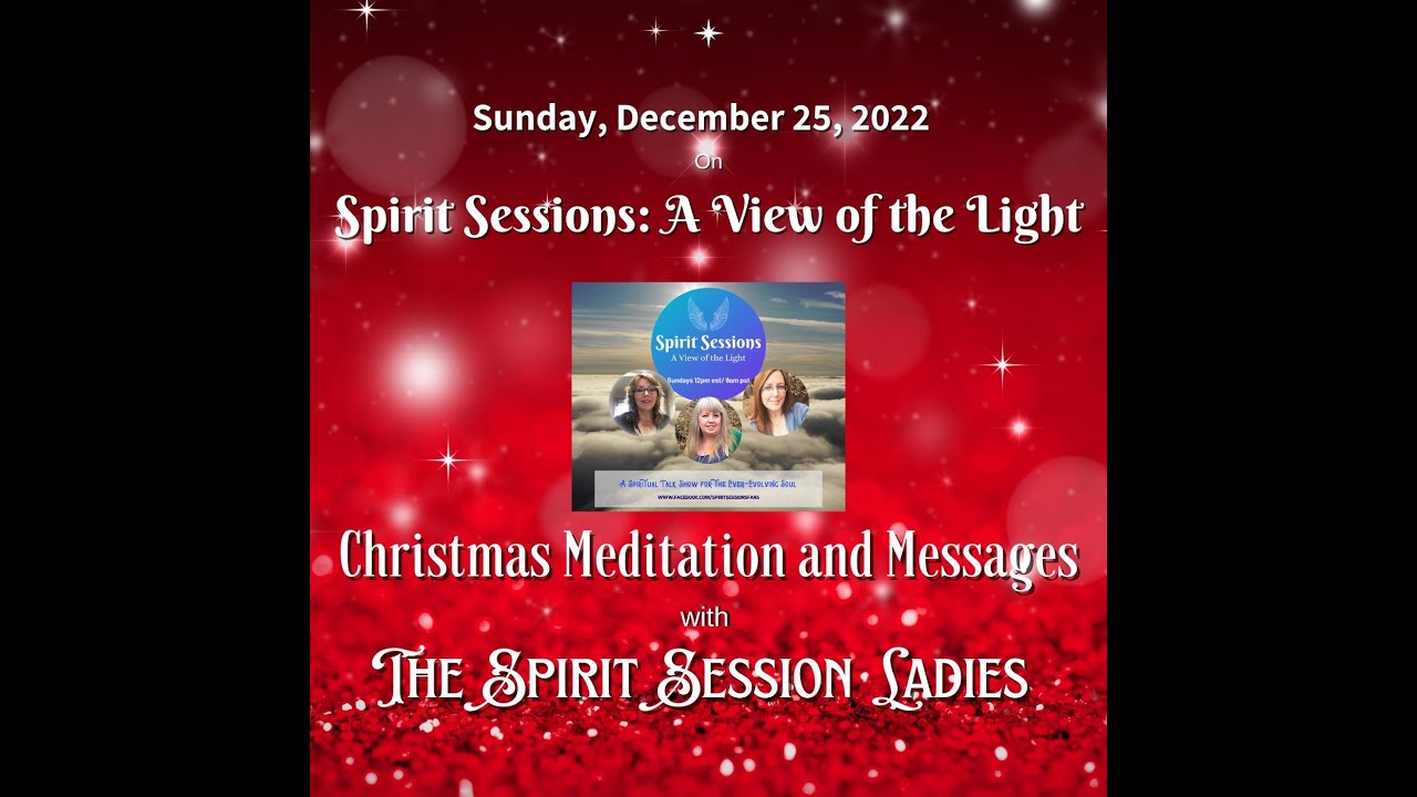 Christmas Meditation and Messages S5 E52 - YouTube