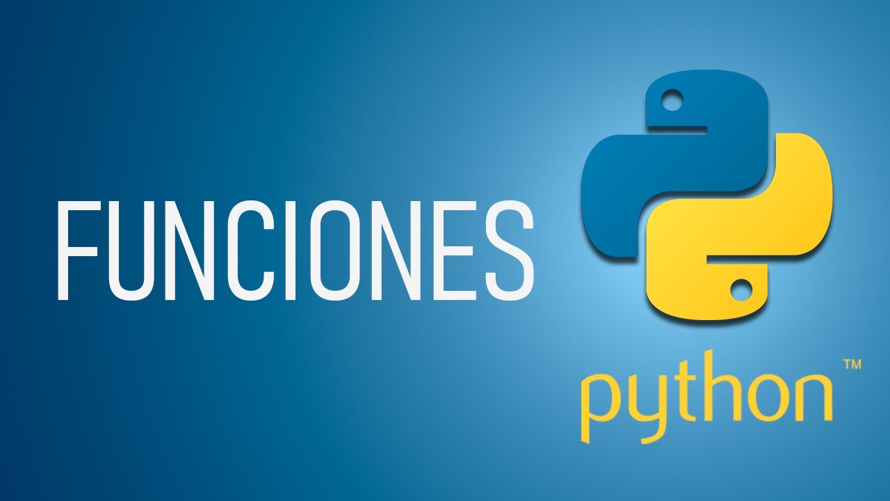 Las FUNCIONES en Python - YouTube