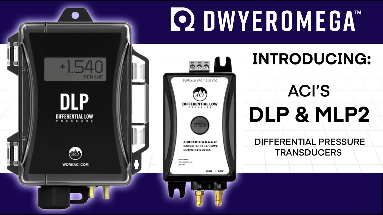 Introducing The DLP and MLP2 Differential Pressure Transducers from ACI ...