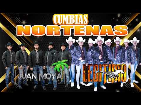 Grupo Juan Moya Y Los Del Valle - Grupo Legetimo . Mix Cumbias Nortenas.
