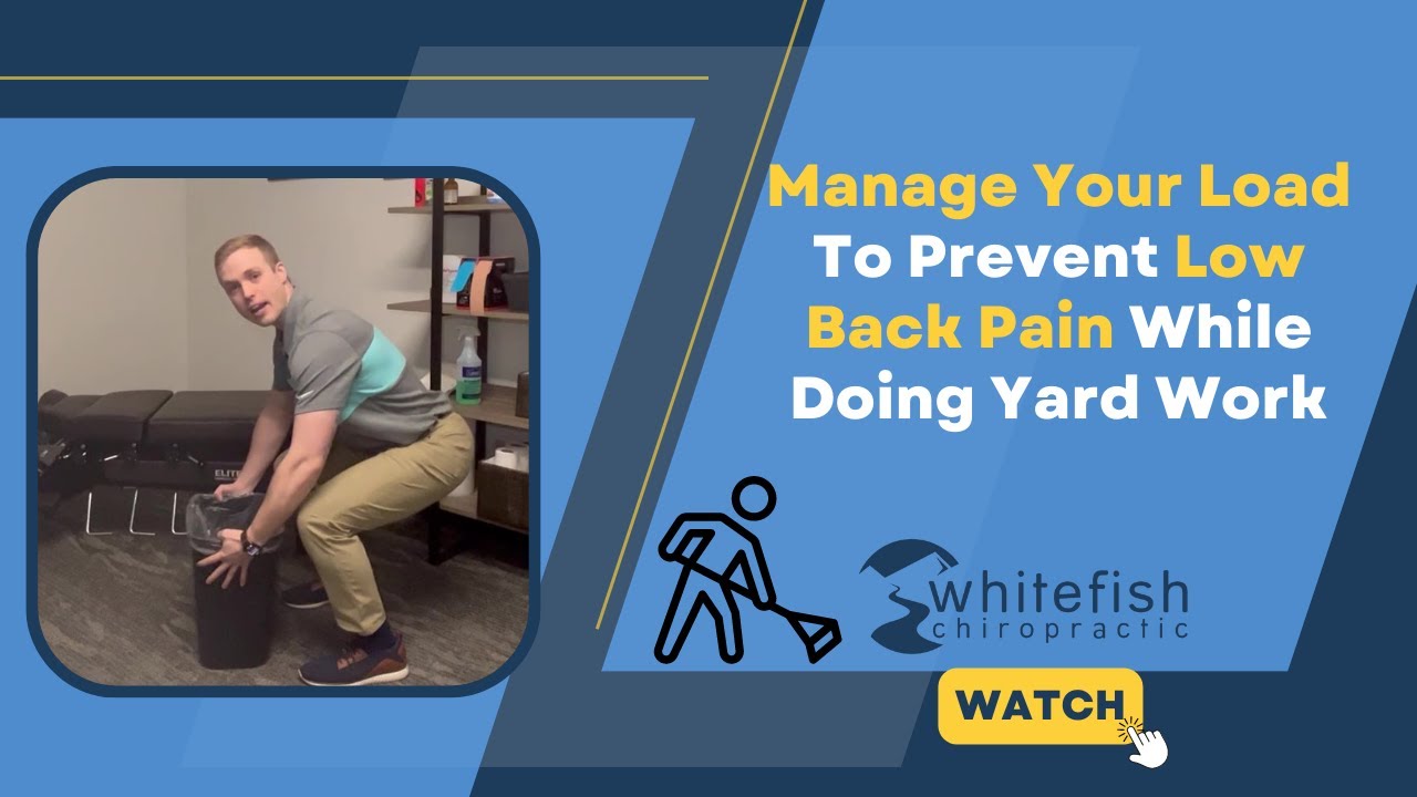 Manage Your Load To Prevent Low Back Pain While Doing Yard Work ...