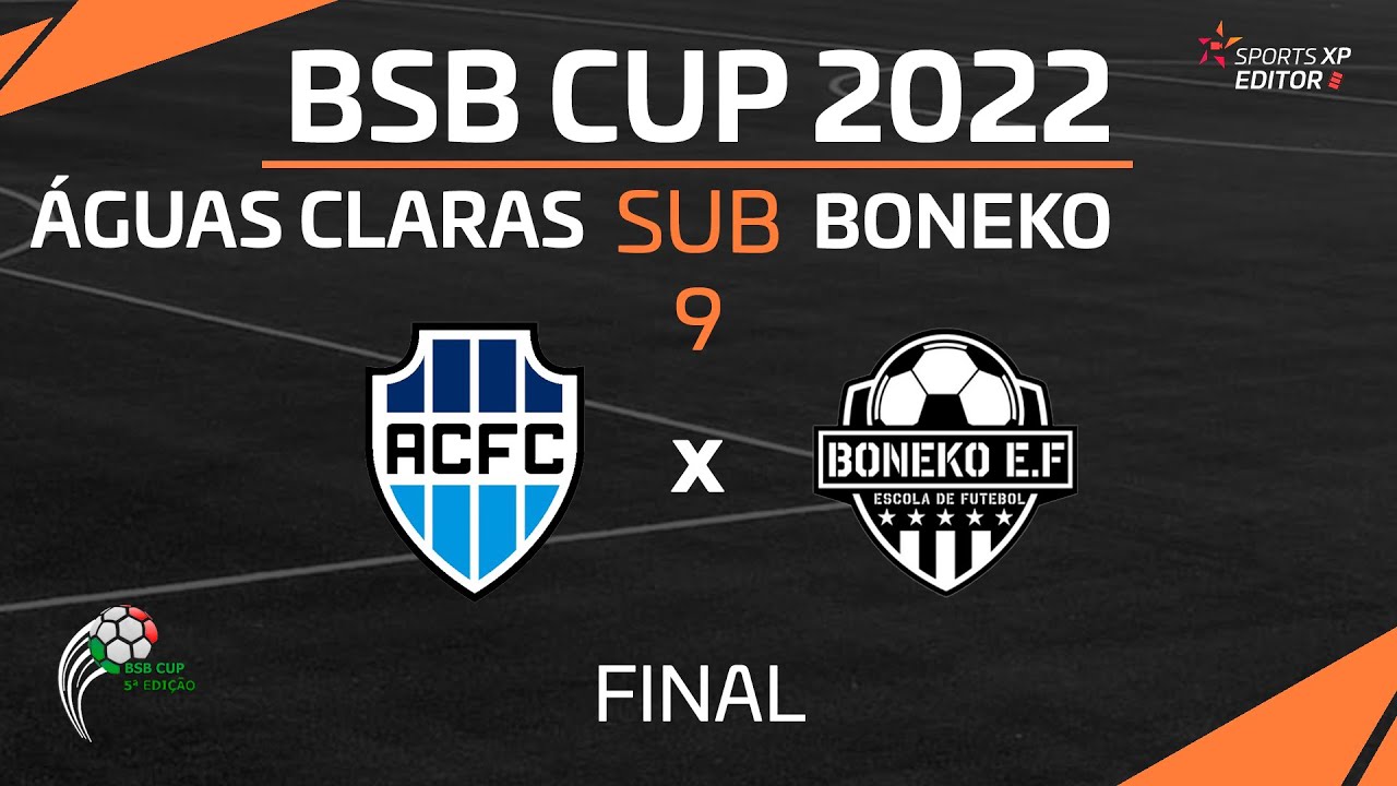 BSB Cup 2022 - Final // Águas Claras x Boneko | Sub-9 - YouTube