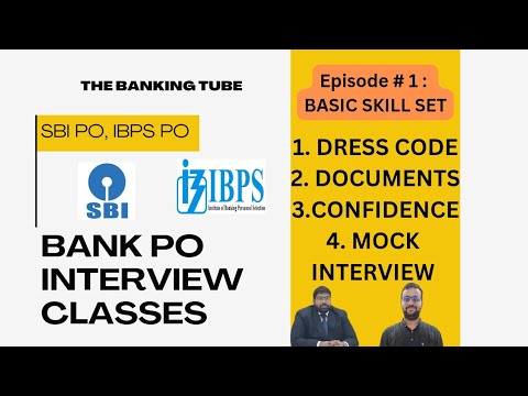 Bank PO Interview Masterclass: Episode 1 - BASIC SKILLS SET | DRESS CODE | DOCUMENTATION ...