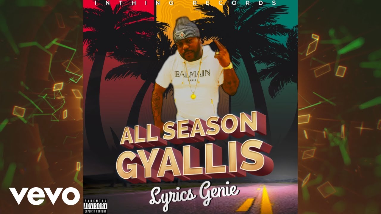 Lyrics Genie - All Season Gyallis (Audio Video) - YouTube