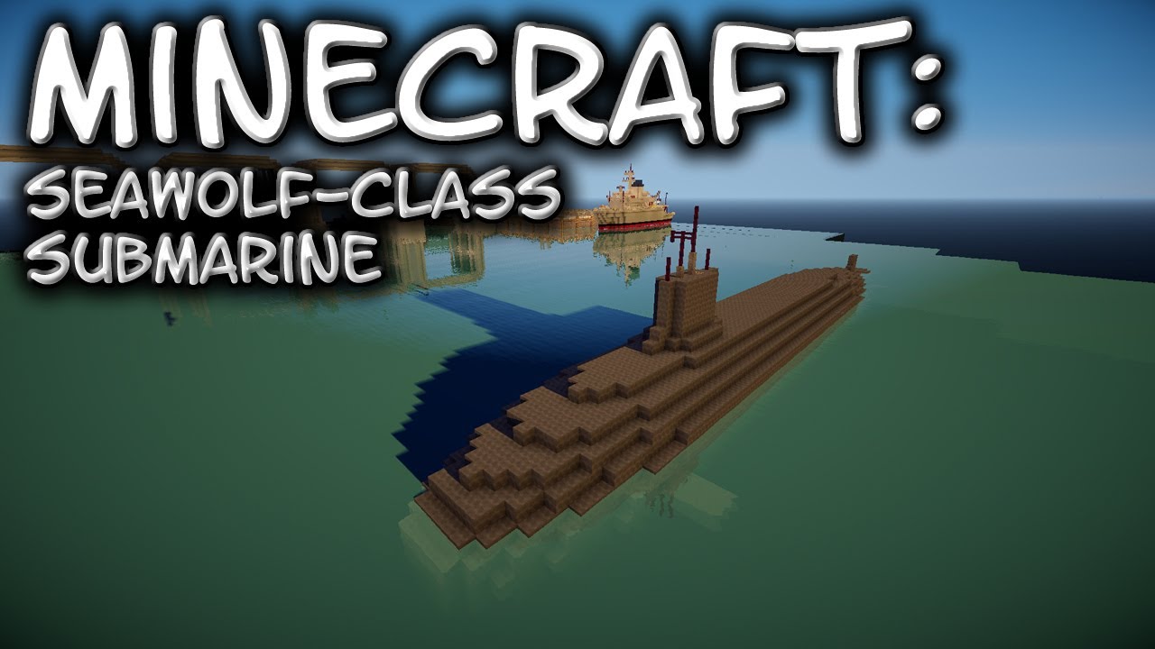 Minecraft: Seawolf-Class Submarine - YouTube