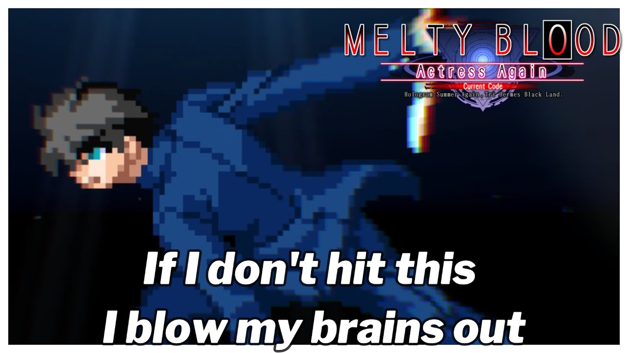 [MBAACC] I joined a Melty Blood Tournament with 2 minutes of playtime ...