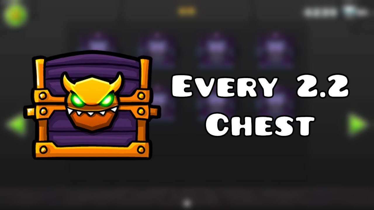 I opened every 2.2 chest | Geometry Dash 2.2 - YouTube