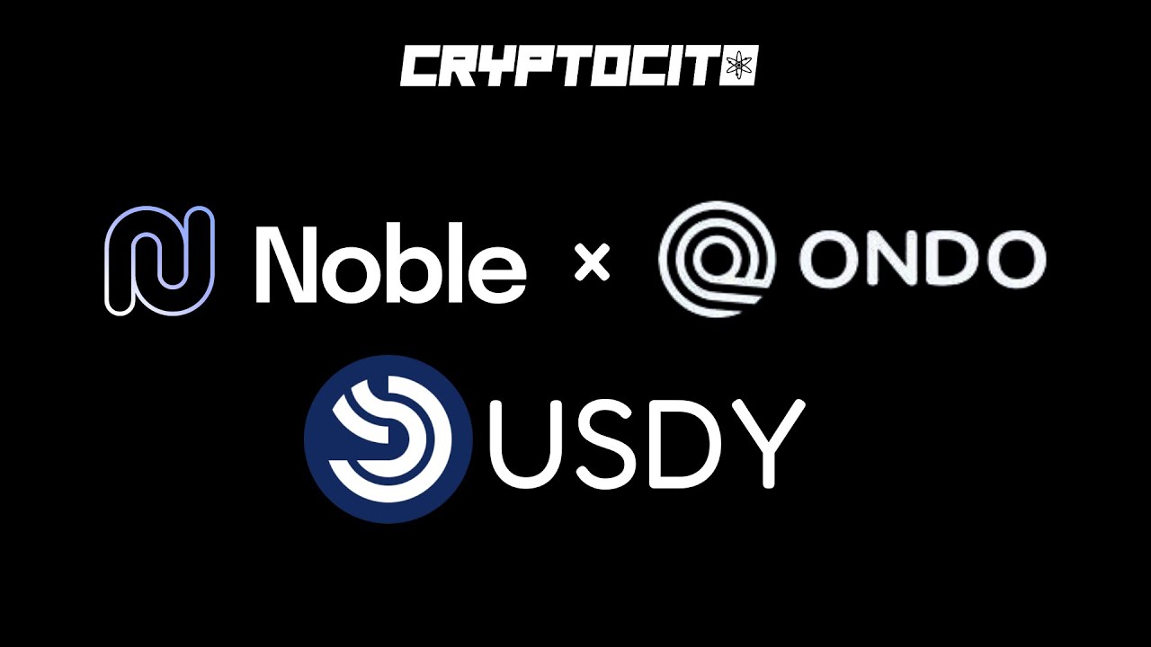 NOBLE Launch USDY by ONDO FINANCE!!! - YouTube