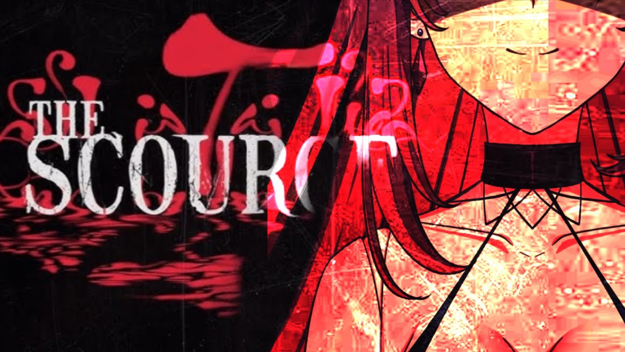 THE SCOURGE ( i am scared lets go ) - YouTube