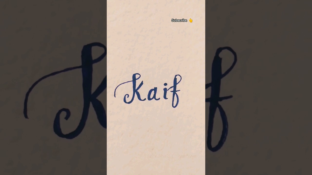 "KAIF" NAME CALLIGRAPHY/ LETTERING/ NAME WRITING #youtubeshorts # ...
